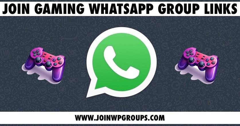 Gaming-whatsapp-group-links - JoinWpGroups.com